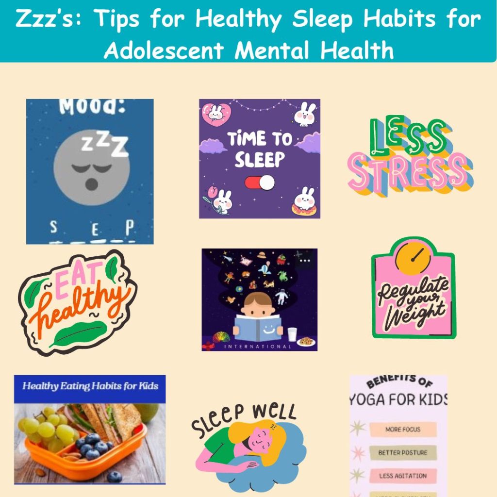 Zzz's: Tips for Healthy Sleep Habits for Adolescent Mental Health ...