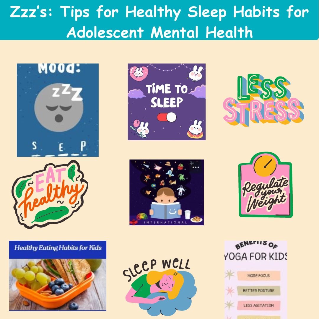Zzz's: Tips for Healthy Sleep Habits for Adolescent Mental Health ...